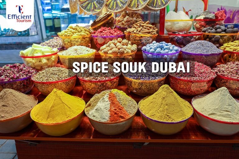 Spice Souk Dubai: Timing, Things to Buy & More